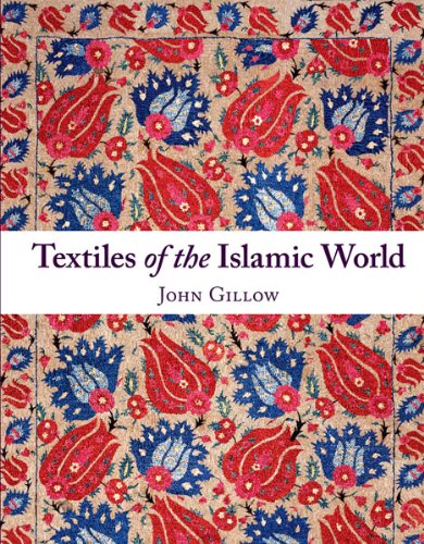 Textiles of the Islamic World | Arkeoloji ve Sanat - Arkeolojinin Yayınevi
